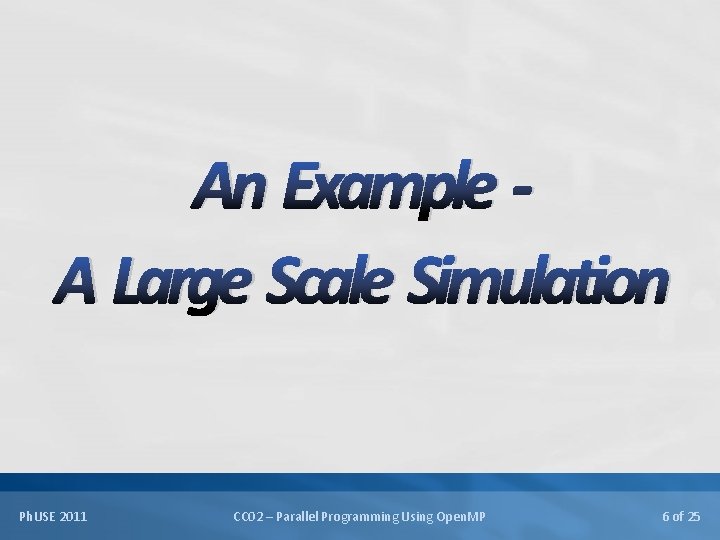 Writing Parallel Processing Compatible Engines Using Open MP