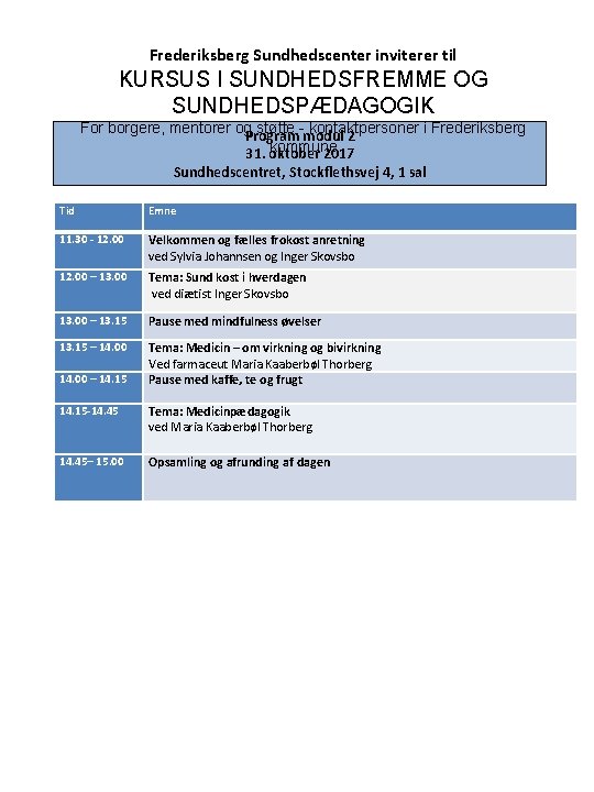 Frederiksberg Sundhedscenter inviterer til KURSUS I SUNDHEDSFREMME OG