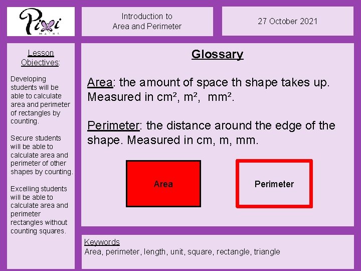 Introduction to Area and Perimeter 27 October 2021