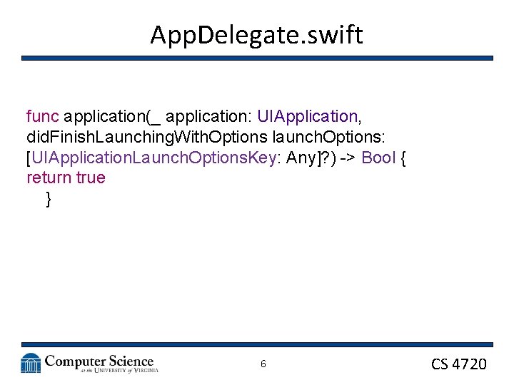 i OS App Components CS 4720 Mobile Application