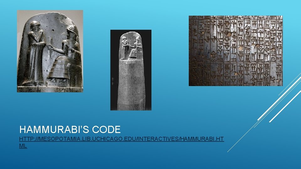 HAMMURABIS CODE ACTIVITY By the early fourth millennium