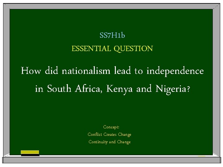 SS 7 H 1 b Explain how nationalism