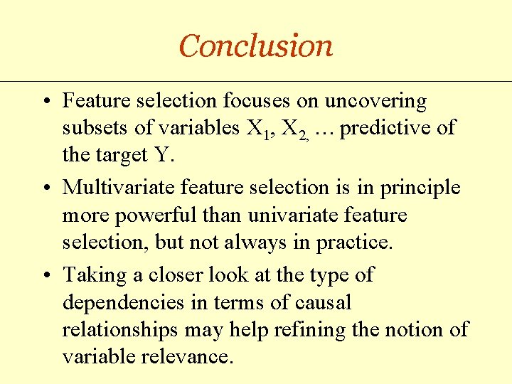 Lecture 3 Causality and Feature Selection Isabelle Guyon