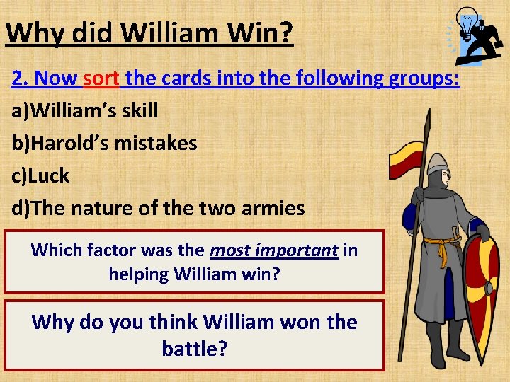 Why did William win the Battle of Hastings