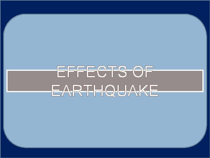EARTHQUAK E UTSO NARJINARY 49 B Ed University