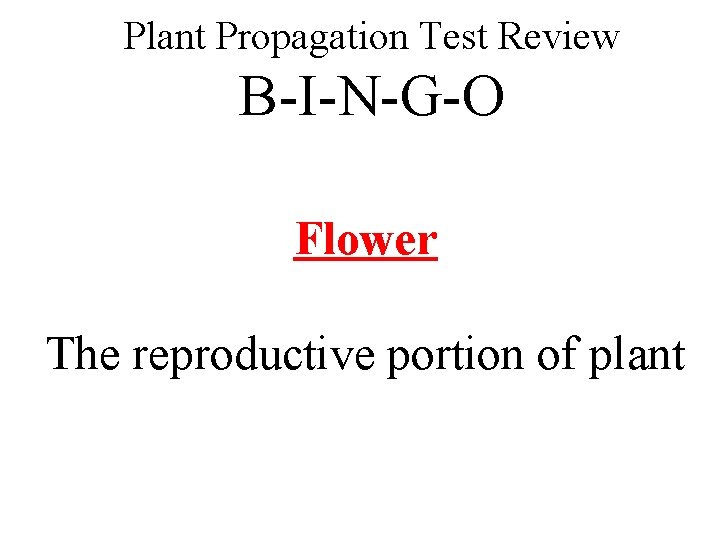 Plant Propagation Test Review BINGO Plant Propagation Reproduction