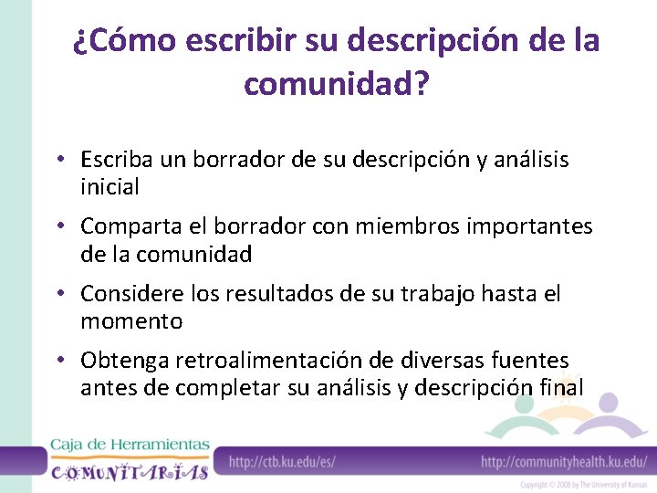 Entender y describir la comunidad Qu es una