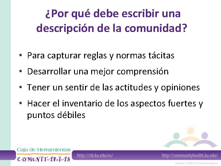 Entender y describir la comunidad Qu es una