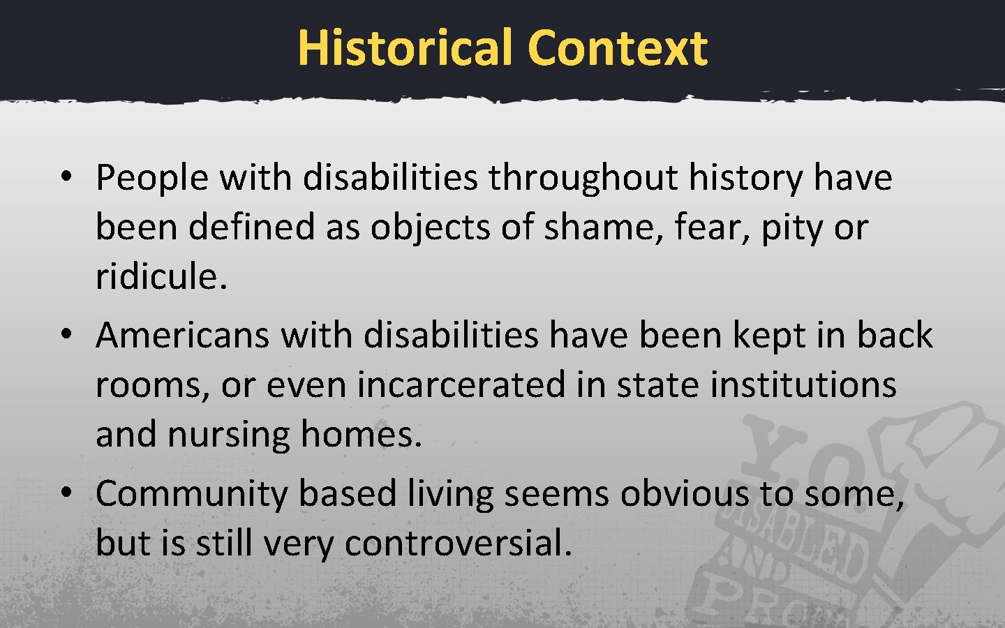 Disability Pride and Culture The Independent Living Philosophy