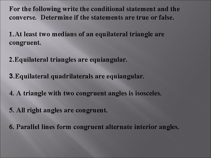 BELL RINGER The following is a conditional statement