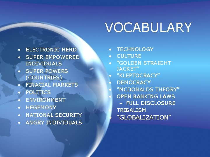 Globalization Looking through rose colored glasses 1 2