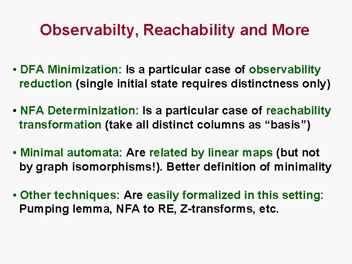 Finite Automata as Linear Systems Observability Reachability and