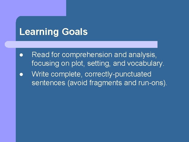 Vocabulary Book II Unit 3 Learning Goals l