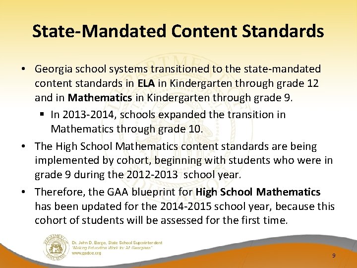 Georgia Alternate Assessment Basics of the GAA 2014