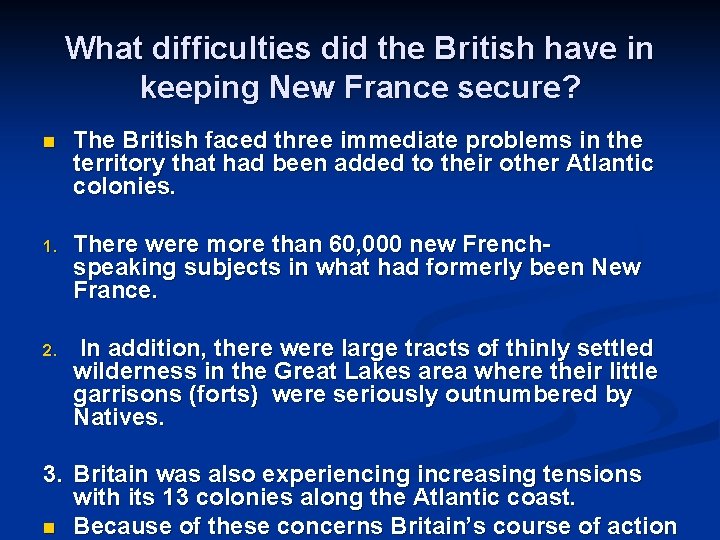 The British Conquest of New France WHAT n