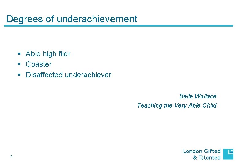 Able underachievers and how to identify them January