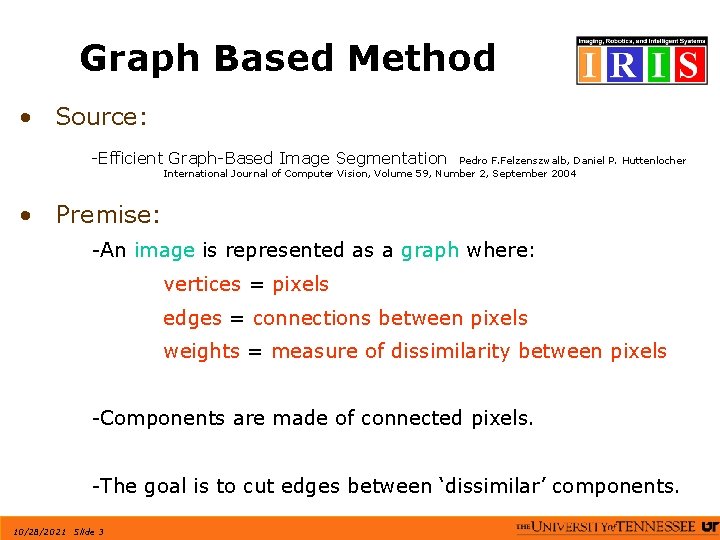 Analysis of Current Segmentation Methods Jacob DAvy Slide
