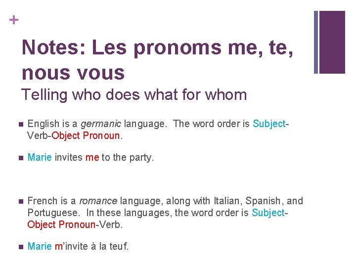 Les pronoms objets Object Pronouns Introduction Dana Young