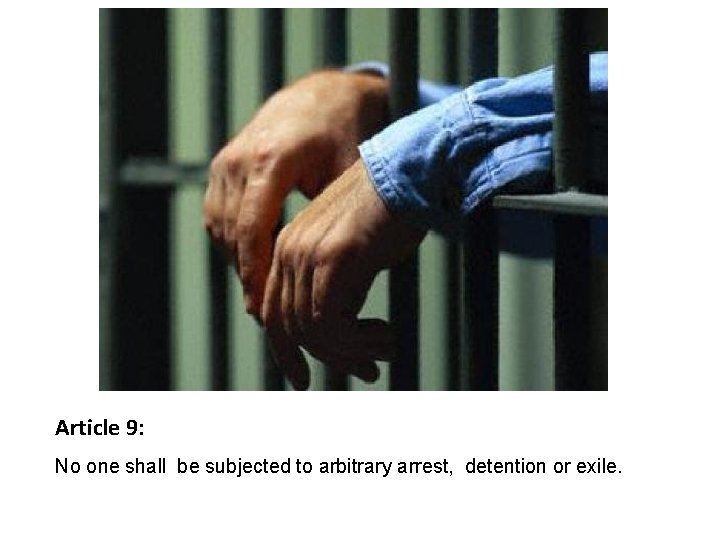 Article 1 All human beings are born free