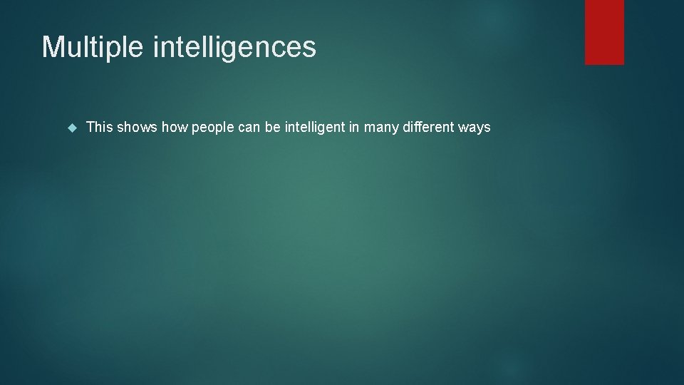 About me Multiple intelligences This shows how people