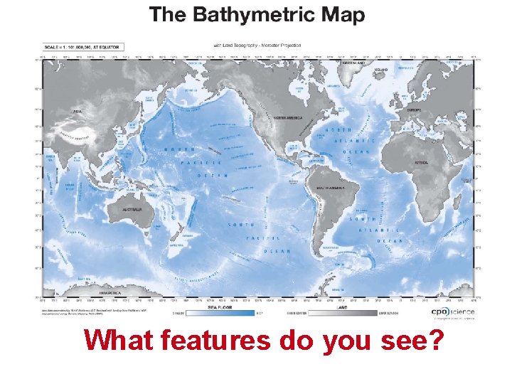 Bathymetric Maps and Plate Tectonics CPO Science Key