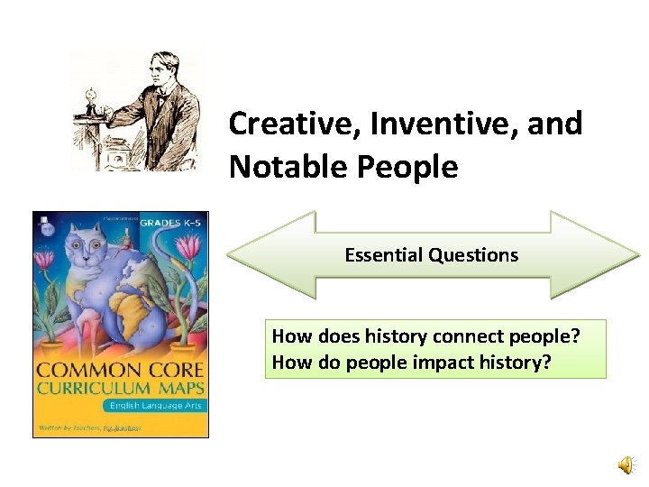 Creative Inventive and Notable People 3 rd Unit