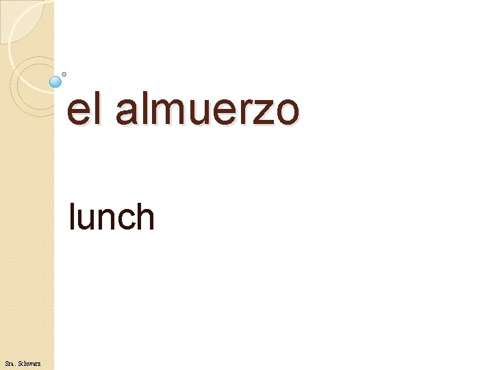 Vocabulario de 2 A Las clases de Sra