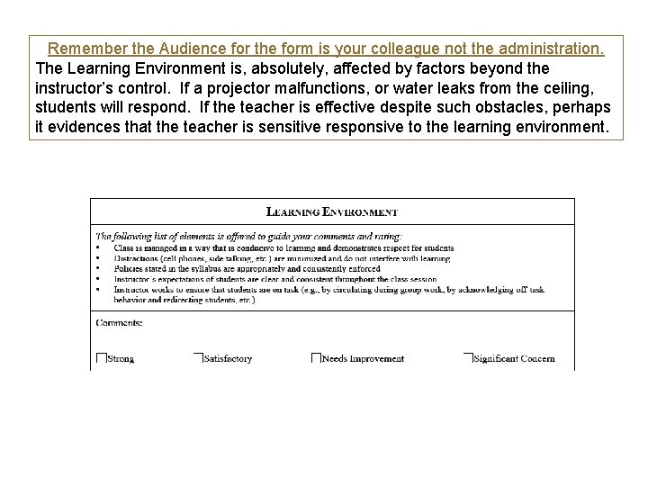 Use the Classroom Observation Form to engage the