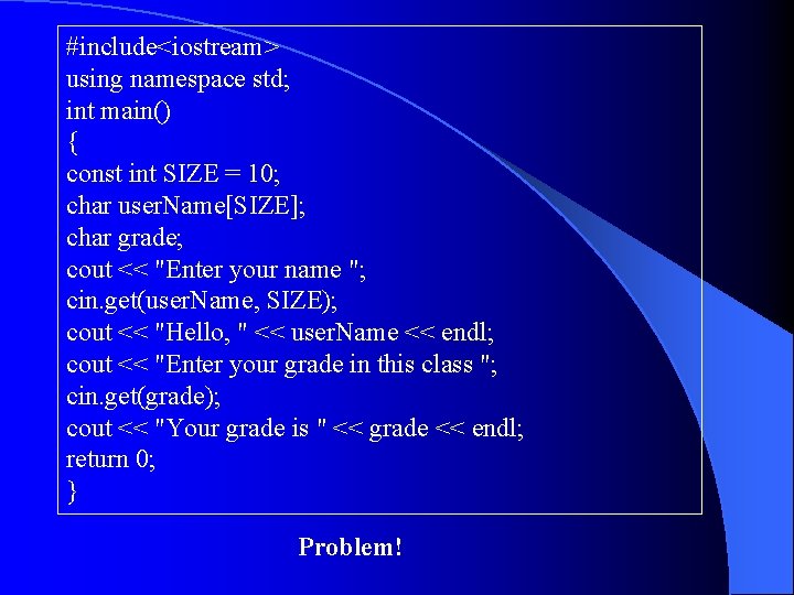 Chapter 10 Advanced Input and Output Objectives l