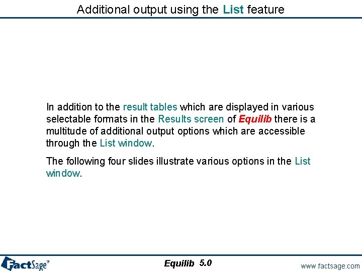 The Equilib module Use Equilib for treating complex