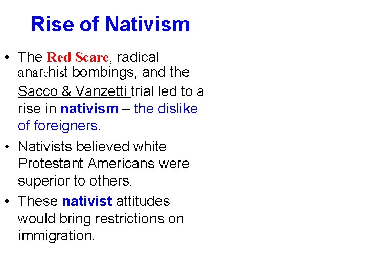 Learning Objectives What difficulties did Americans have adjusting