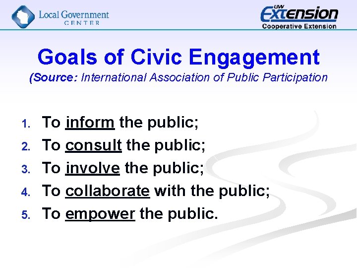 Techniques in Civic Engagement Presented by Bill Rizzo