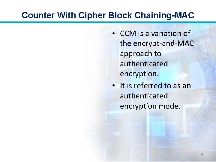 Counter With Cipher Block ChainingMAC Network Security 1