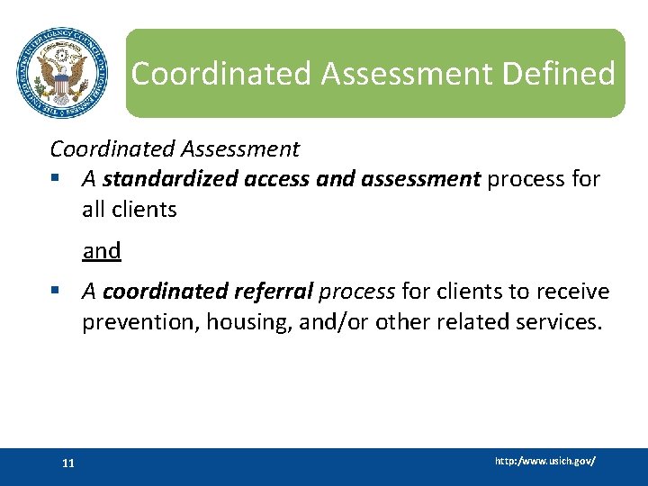 Coordinated Assessment Presented by USICH and HUD March