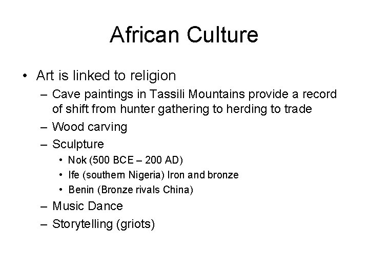 Early African Civilizations 2000 BCE 1500 CE Geography