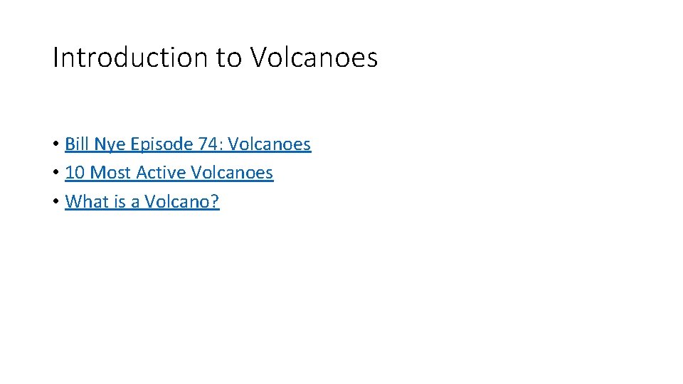 Chapter 6 Volcanoes Introduction to Volcanoes Bill Nye