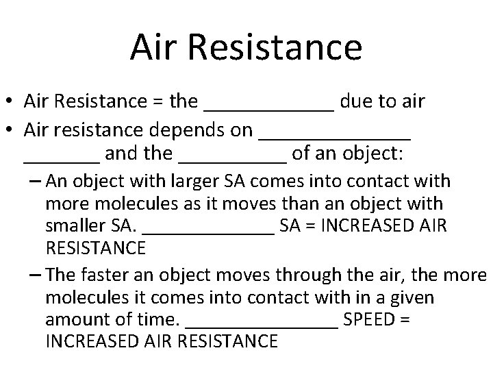 Gravity Friction and Pressure Gravity the force between