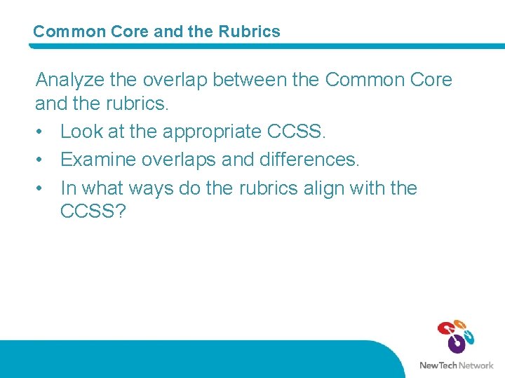 USING THE KNOWLEDGE AND THINKING RUBRICS This slide
