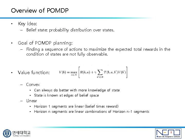Pointbased Value Iteration An Anytime Algorithm For Pomdps