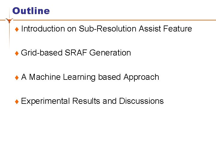 A Machine Learning Based Framework for SubResolution Assist