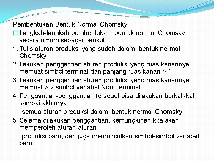 PERTEMUAN 11 BENTUK NORMAL CHOMSKY Pengertian Bentuk Normal