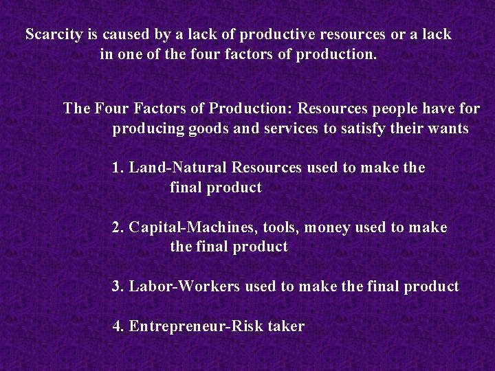 Needs vs Wants Need Basic requirement for survival