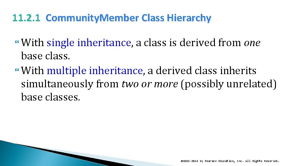 ObjectOriented Programming Inheritance Based on Chapter 11 of ObjectOriented Programming Inheritance Based on Chapter 11 of