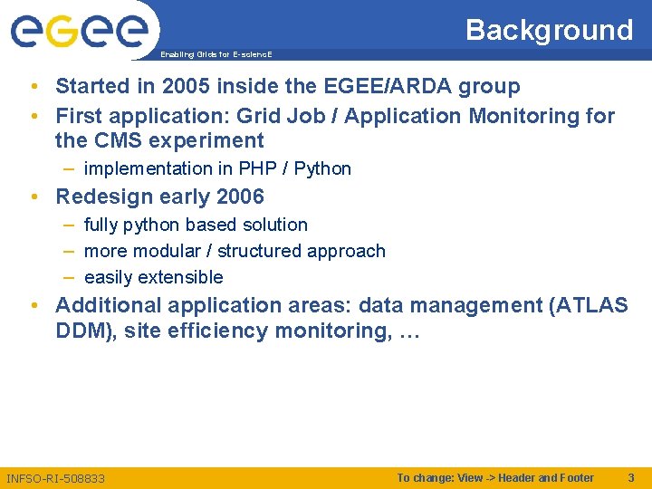 Enabling Grids for Escienc E ARDA Experiment Dashboard