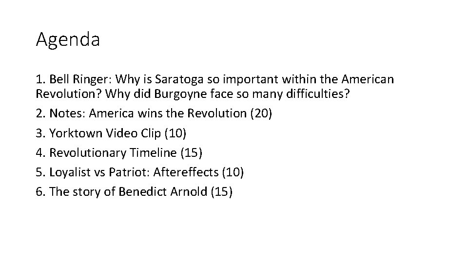 Winning the American Revolution Agenda 1 Bell Ringer