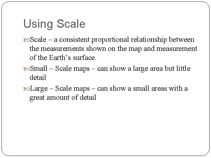 Chapter 1 How Geographers See the World Globes