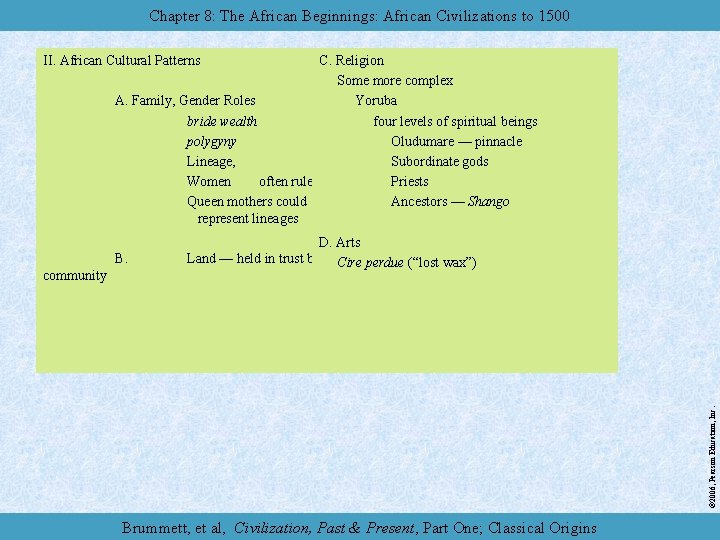 Chapter 8 The African Beginnings African Civilizations to