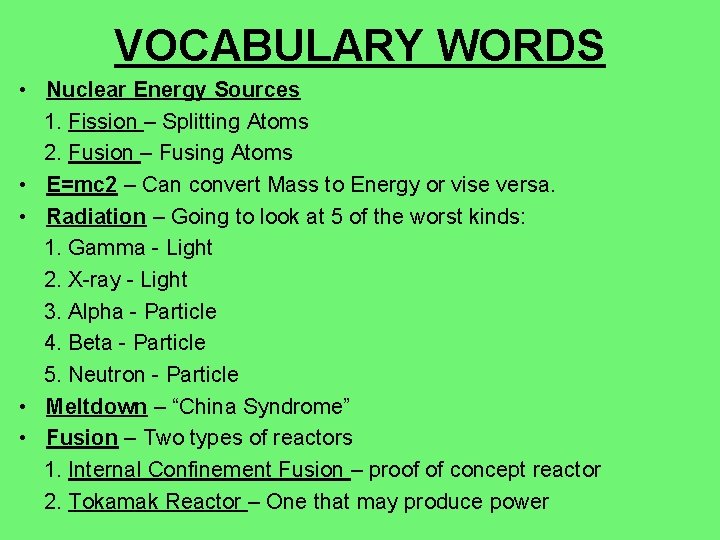Green Revolution Part 4 Nuclear Energy VOCABULARY WORDS