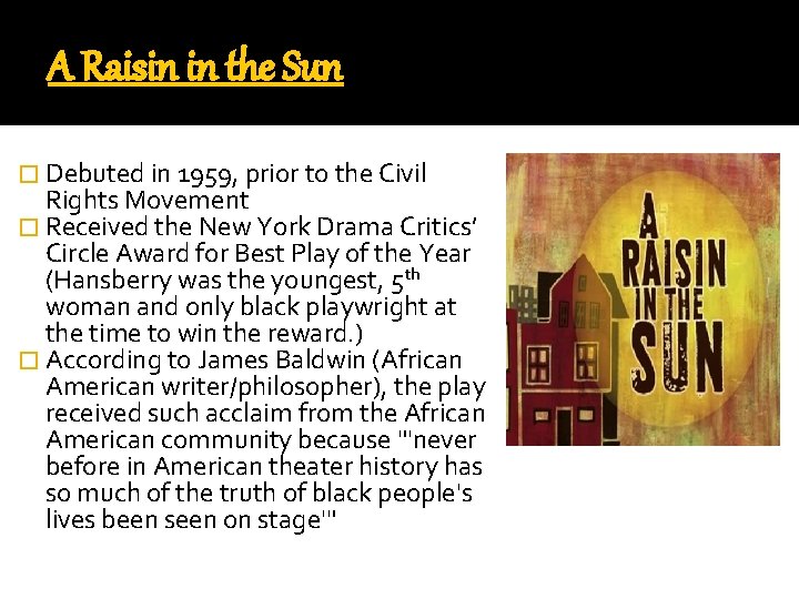 Introduction to A Raisin in the Sun By