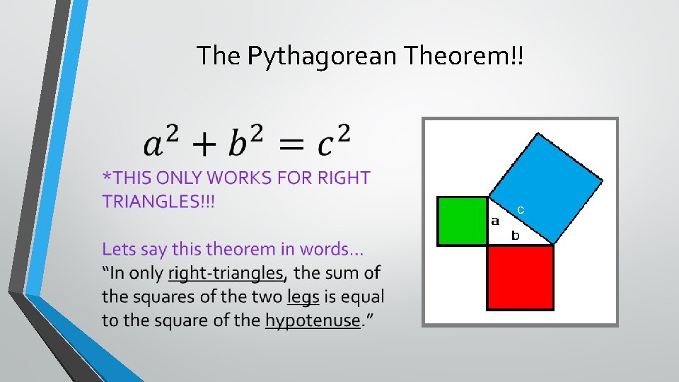 The Pythagorean Theorem Ms Bueno Math 8 WarmUp